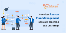 How does Lesson Plan Management Escalate Teaching and Learning?