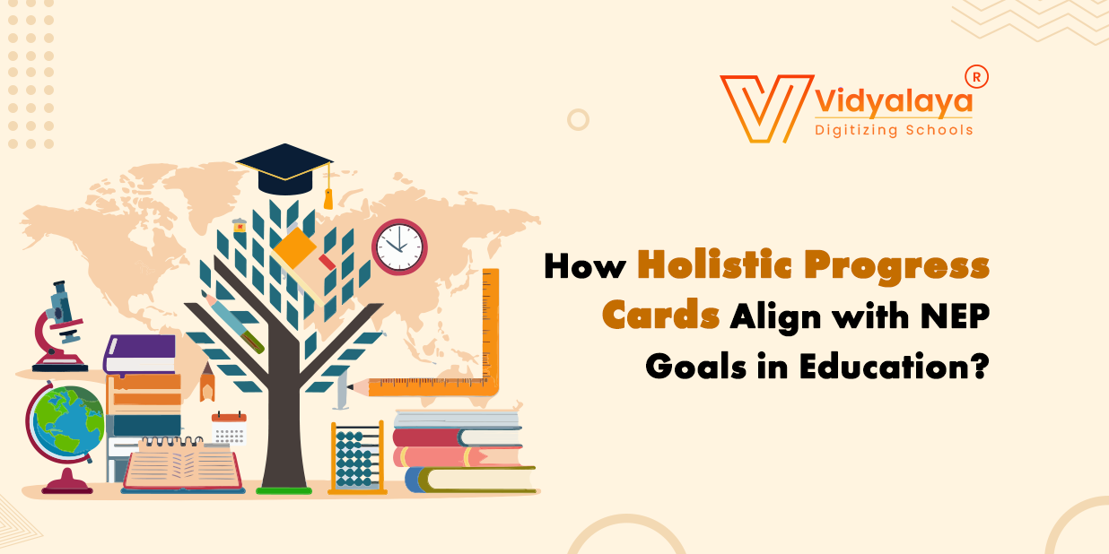 How Holistic Progress Cards Align with NEP Goals in Education?
