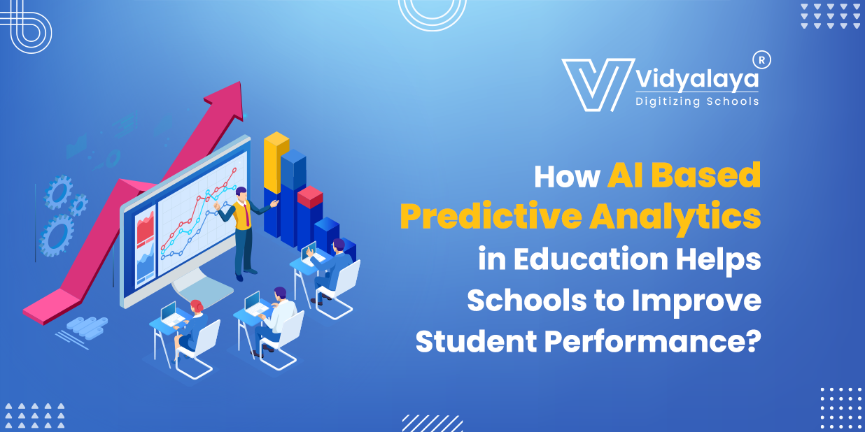 How AI-Based Predictive Analytics in Education Helps Schools to Improve ...