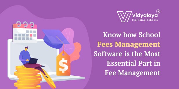 Know how School Fees Management Software is the Essential Part of Fee ...